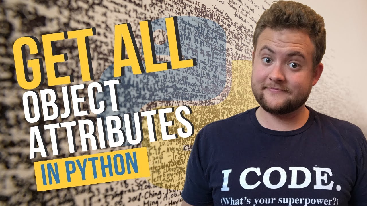 How To Get All Attributes Of A Python Object