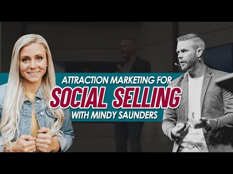 Attraction Marketing for Social Selling with Mindy Saunders (Podcast) - Network Marketing Podcast