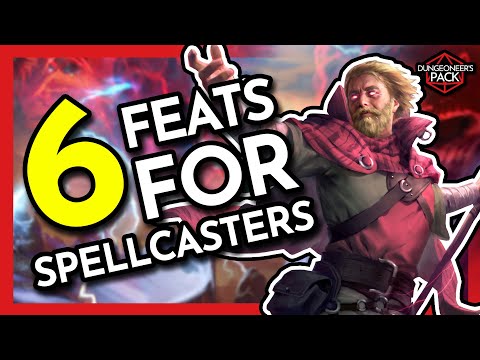 Consider These Feats For Your Spellcaster! - DND 5E