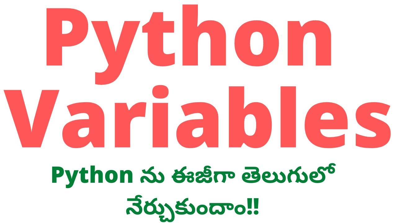 #5 Python Variables in Telugu తెలుగులో | Python Variables | Python in Telugu| Python Variables