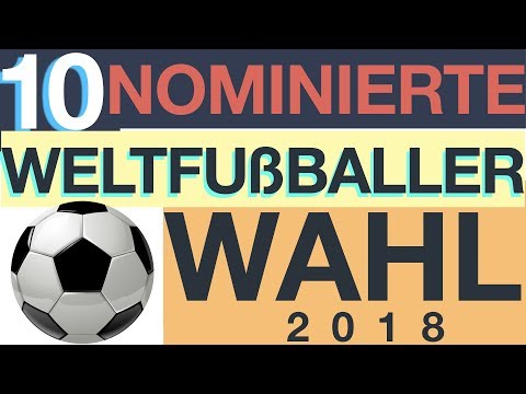 Weltfußballer Wahl – 10 NOMINIERTE