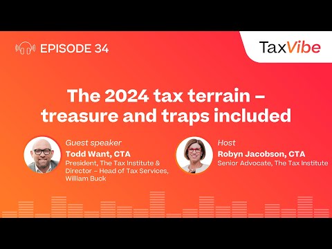 The 2024 tax terrain – treasure and traps included