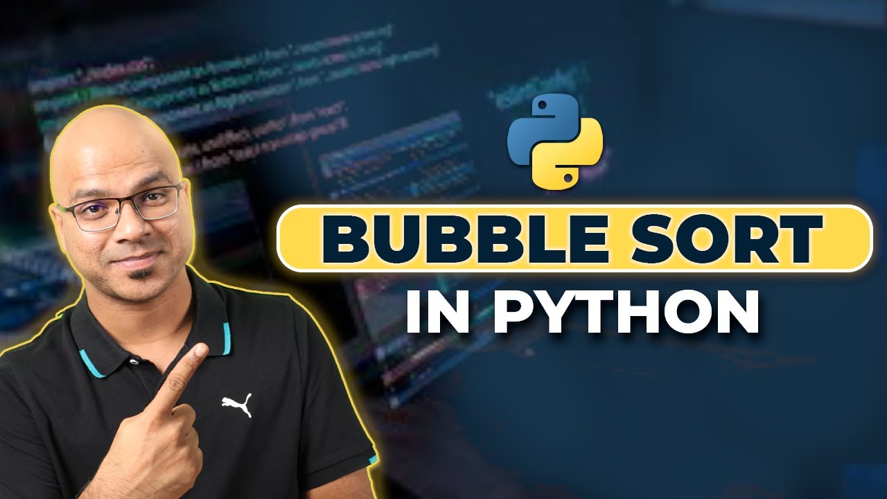 #70 Python Tutorial for Beginners | Bubble Sort in python | List Sort