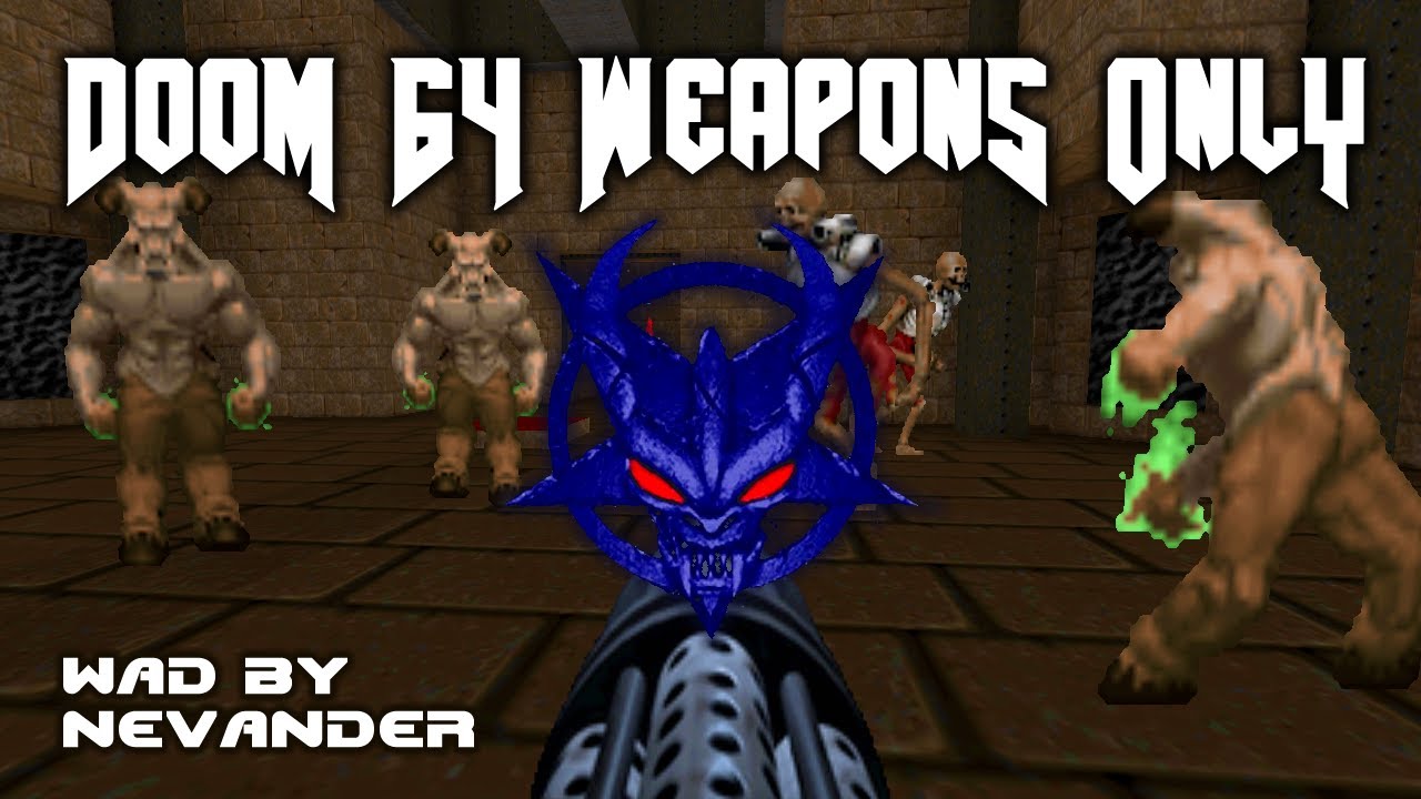 Doom 64 Weapons Only