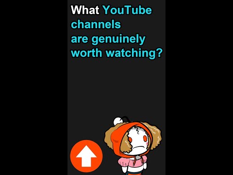 What YouTube channels are genuinely worth watching? #Shorts