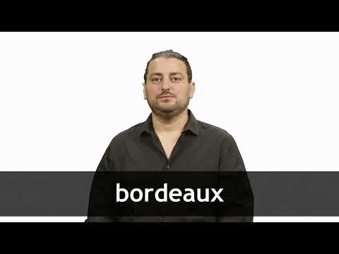 How to pronounce BORDEAUX in French