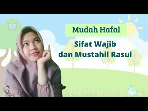 Mudah Hafal Sifat Wajib dan Mustahil Rasul - Materi PAI