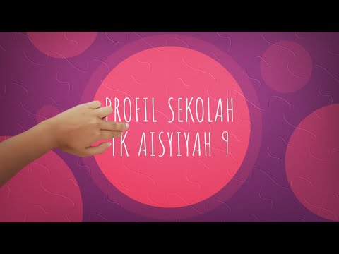 PROFIL SEKOLAH TK AISYIYAH 9