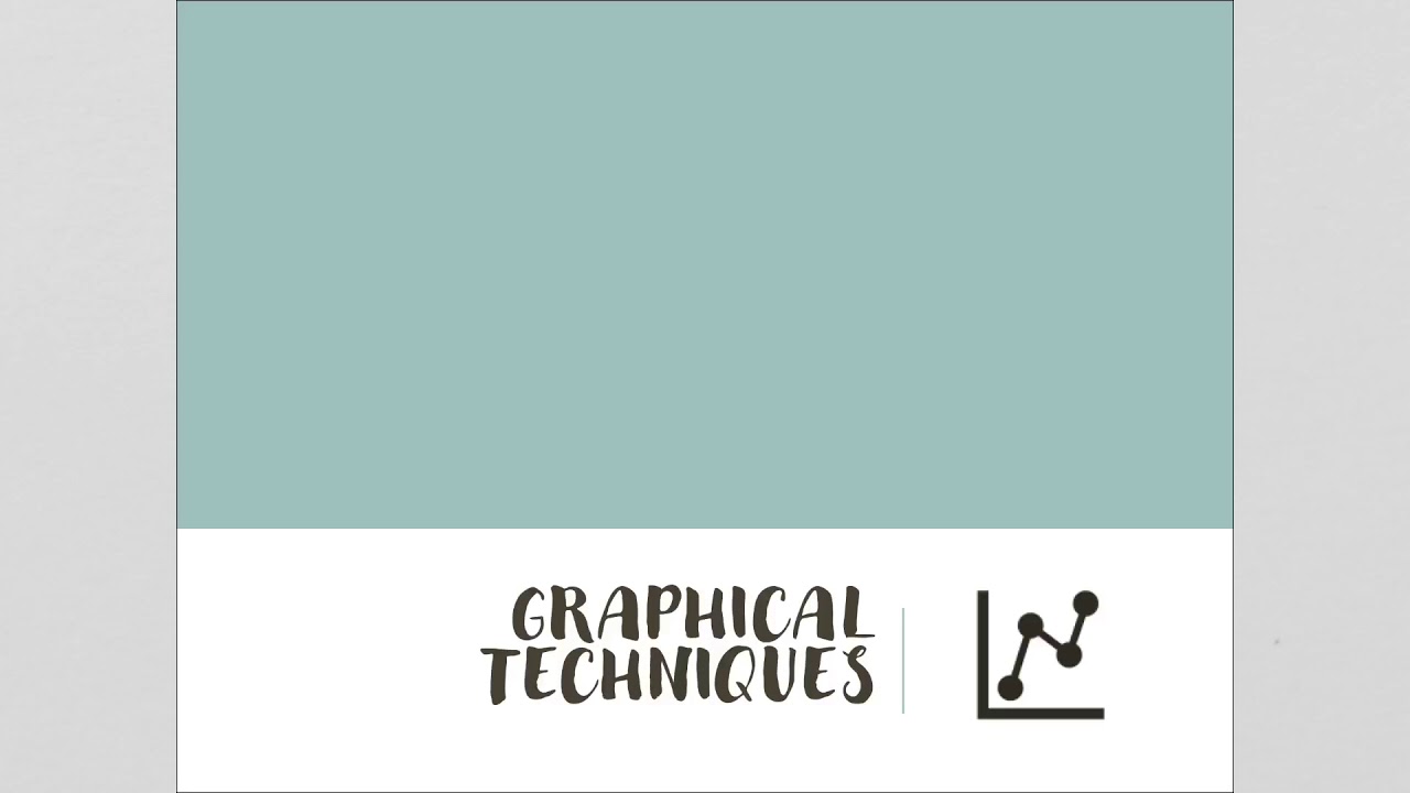 Graphical techniques