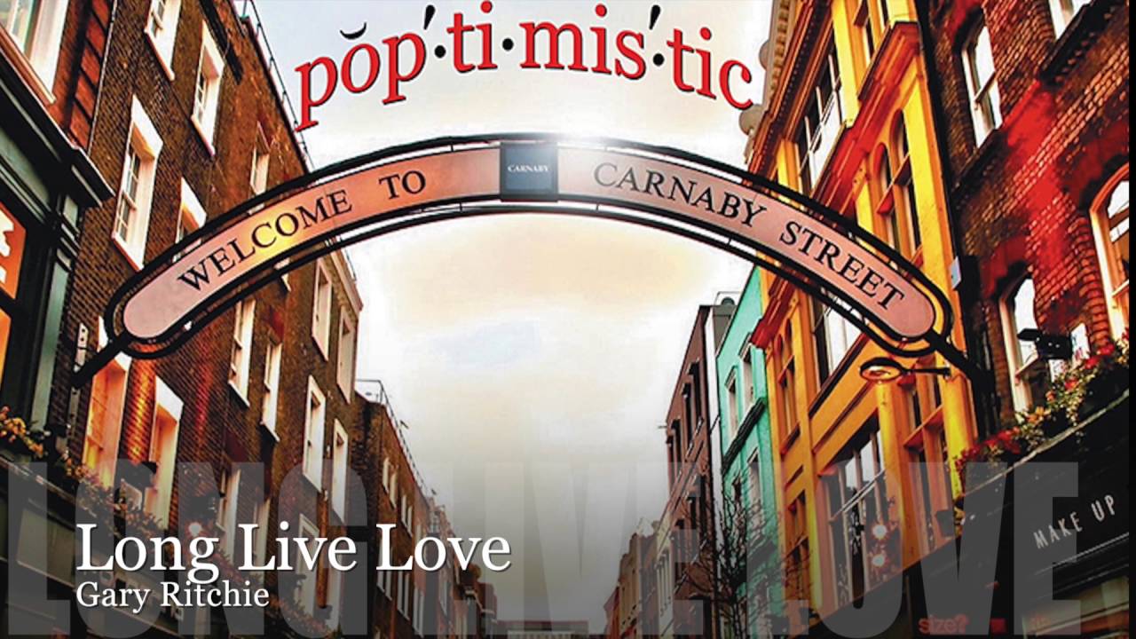 Long Live Love: Gary Ritchie (Poptimistic)