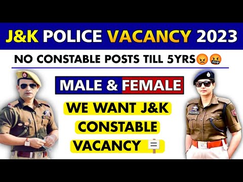 JK Police Constable Recruitment 2023 | We Want Constable Posts | Campaign Share More and More