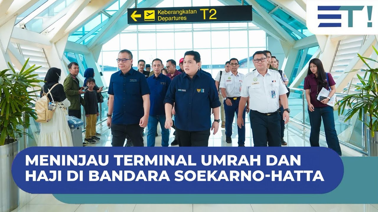 MENINJAU TERMINAL UMRAH DAN HAJI DI BANDARA SOEKARNO-HATTA