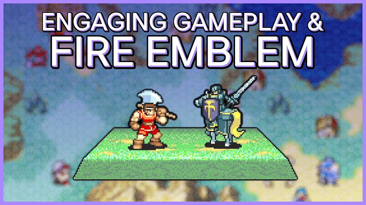 (Video) What makes Fire Emblem Gameplay "Engaging?" - Shilling - Fire ...