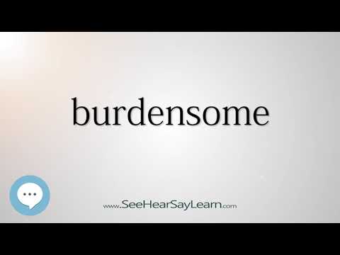 burdensome