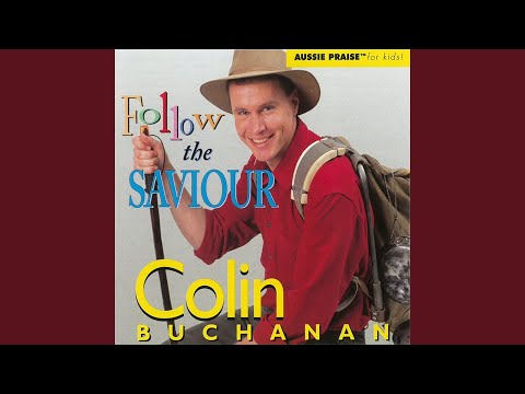 Follow the Saviour Lyrics - Colin Buchanan