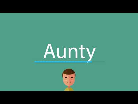 How to say Aunty