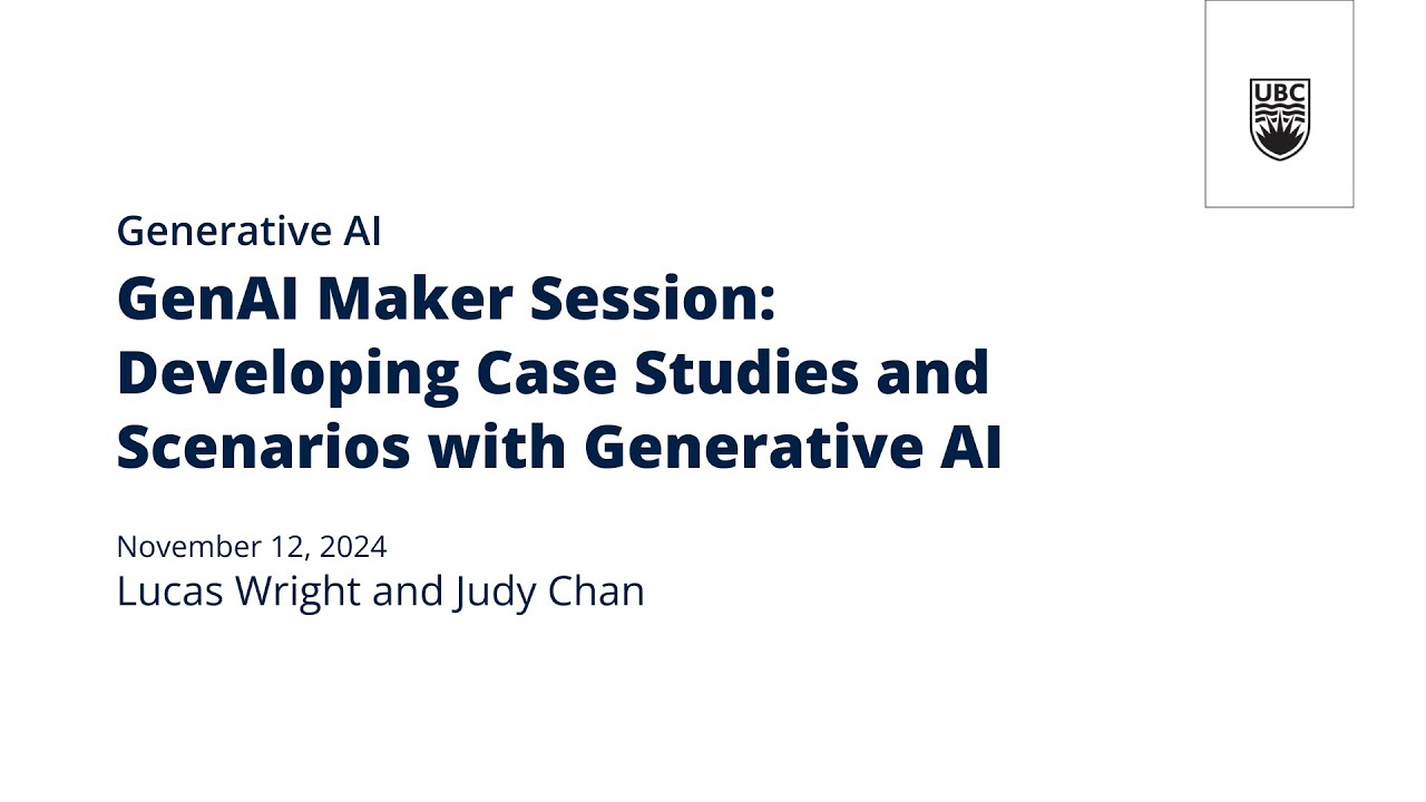 GenAI Maker Session: Developing Case Studies and Scenarios with Generative AI
