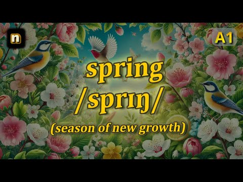 [n] Spring meaning (season of new growth) with 5 examples