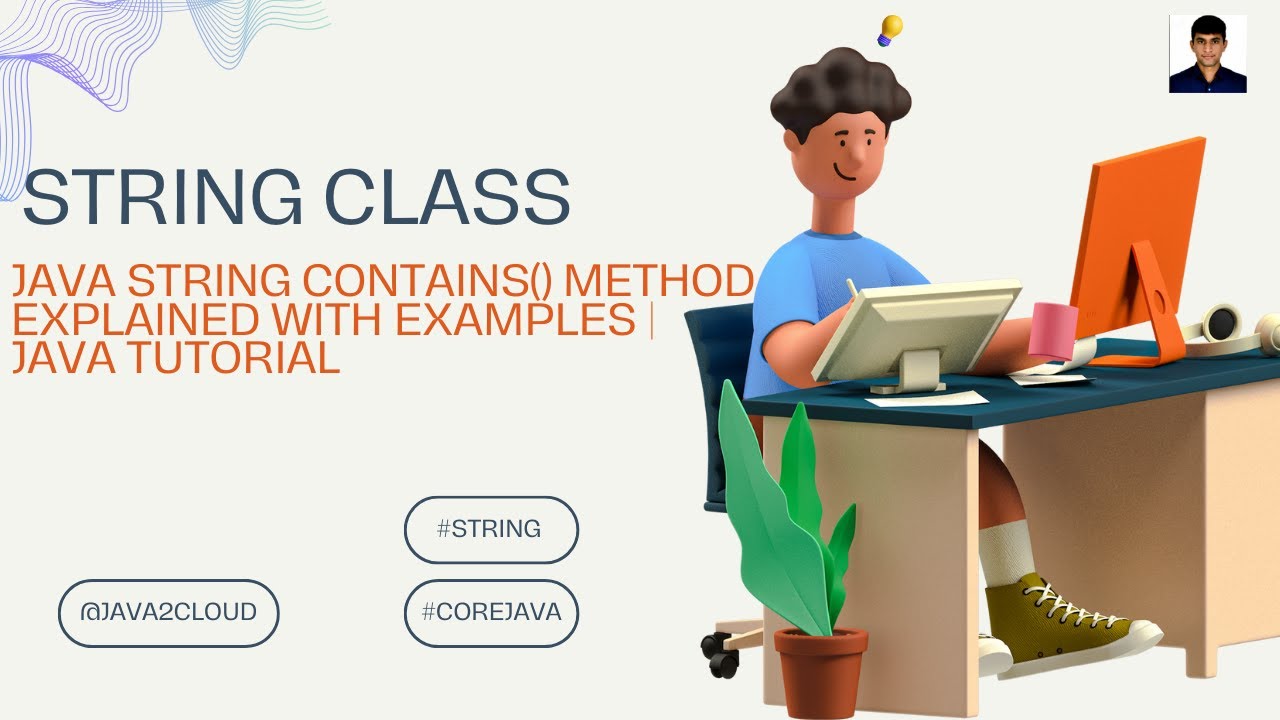 🌟4. Java String contains() Method Explained with Examples | Java Tutorial🌟