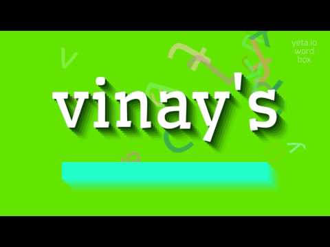 HOW TO PRONOUNCE VINAY'S? #vinay's
