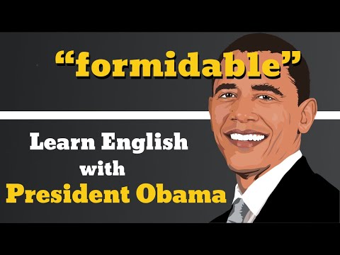 Formidable Usage, Pronounce, Meaning, Definition, Sentence Examples