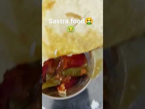 Sastra food #sastra #sastrauniversity #sastrahostel #hostelfood #btech #food #hostellife #sastrafood