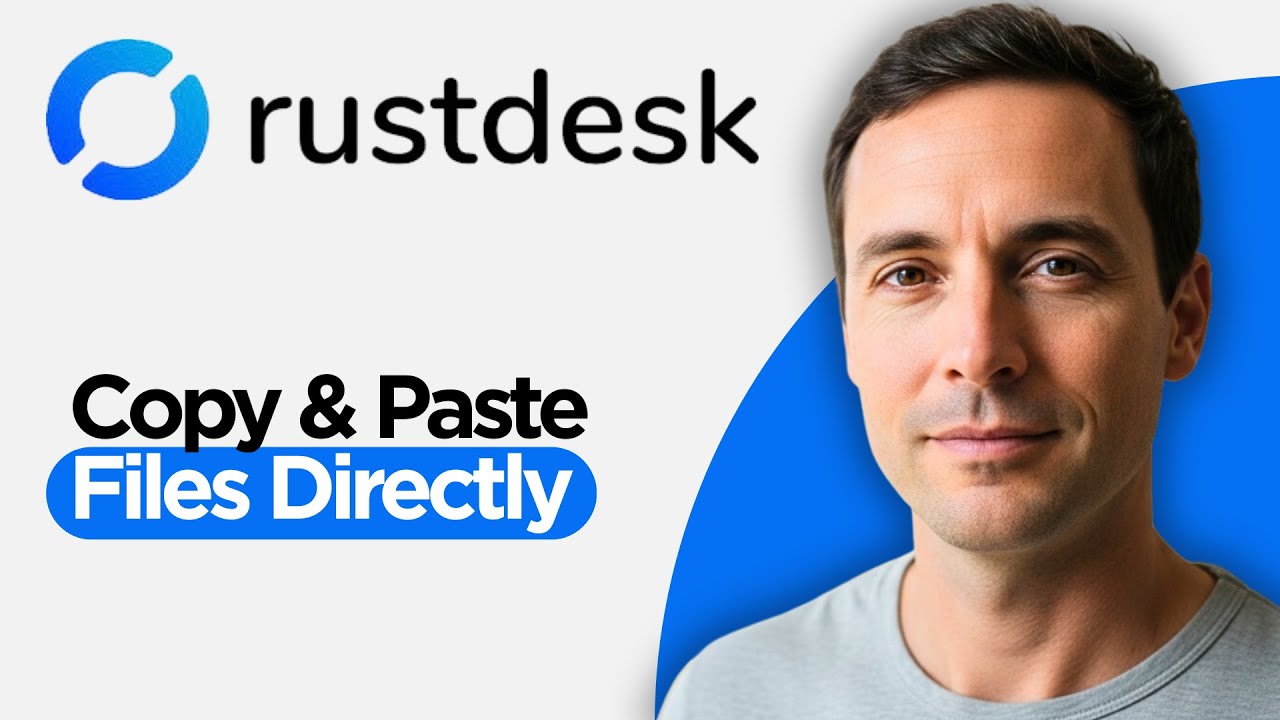 How to Copy and Paste Files Directly into RustDesk (2026 Full Guide)