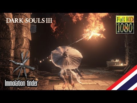 Steam Community :: Video :: Dark souls 3 PVP Immolation tinder !!! แง่ง 5 แฉกใช้ย๊ากยาก