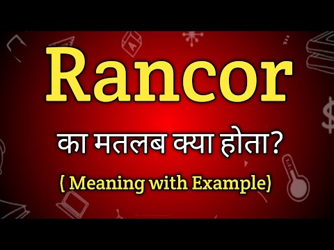 Rancor Meaning in Hindi | Rancor Ka Matlab kya Hota hai | English to Hindi dictionary