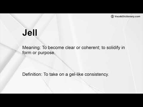Jell Meaning