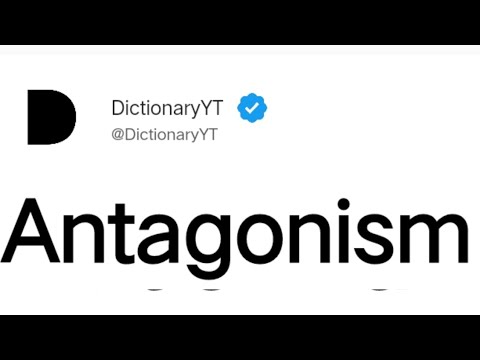 Antagonism Meaning in English