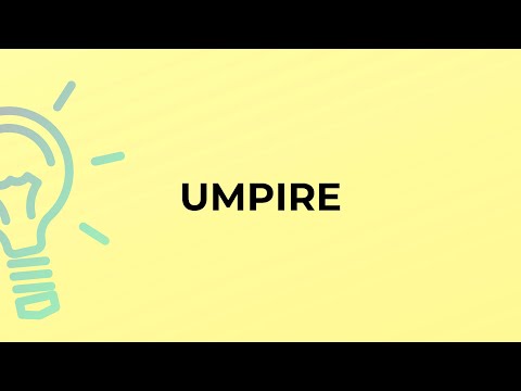 What is the meaning of the word UMPIRE?