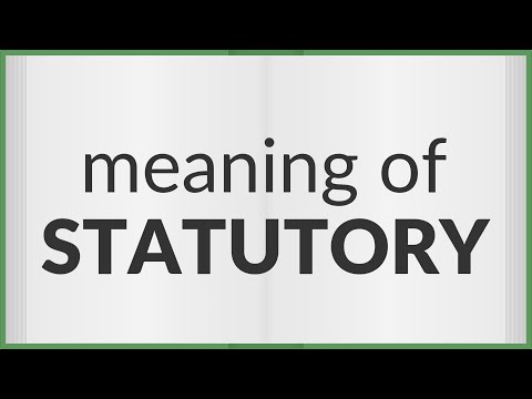 Statutory | meaning of Statutory