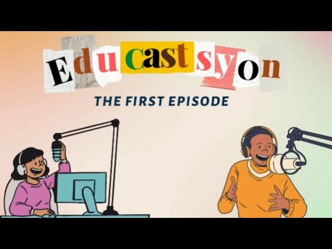 Episode 1: Introduction to the Problems of the Educational System in the Philippines