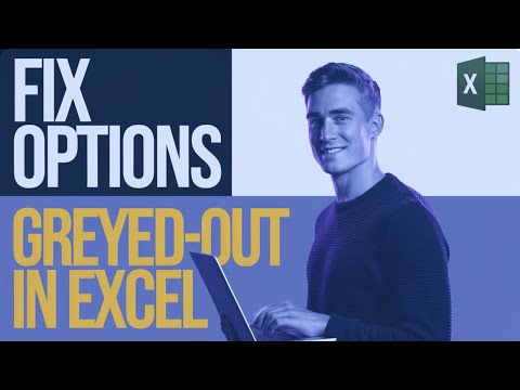 How To Fix Options Grayed Out In Excel [Solved]