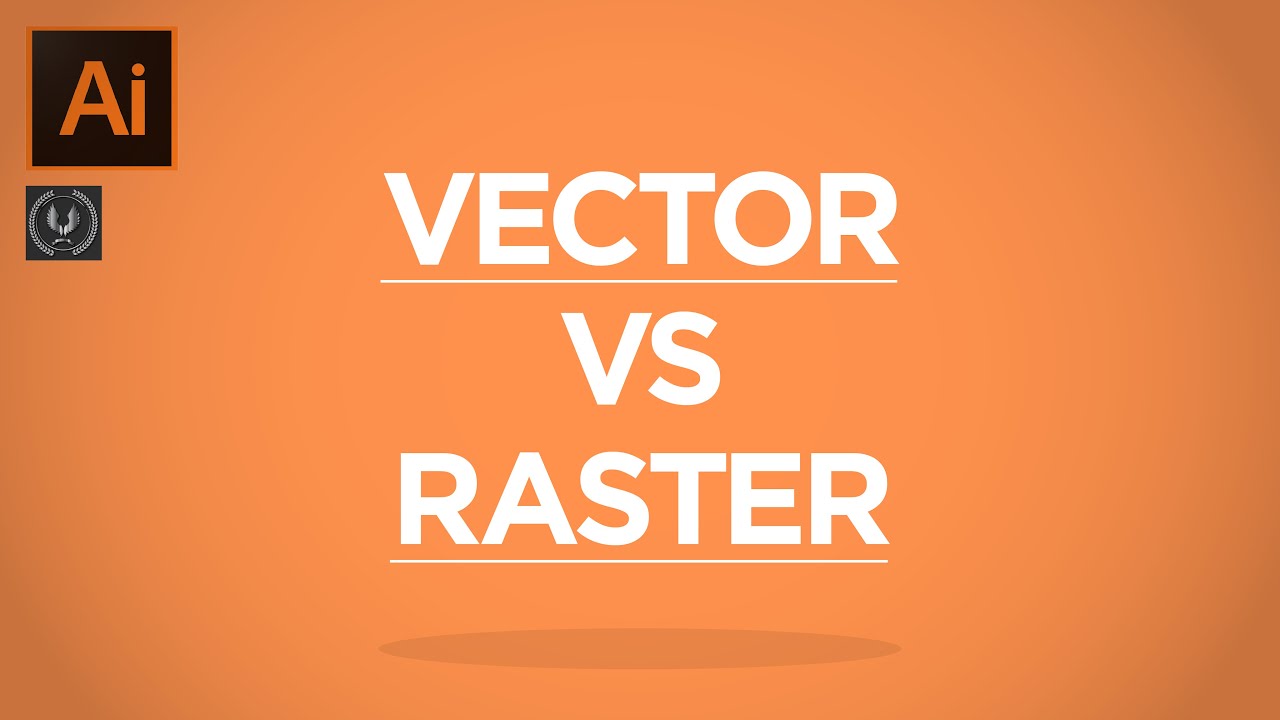 Adobe Illustrator CC Basics:  Vector vs Raster images