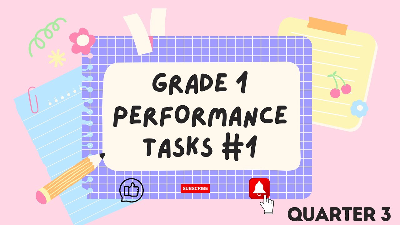 Grade 1 Performance Tasks #1 with Rubrics│Quarter 3