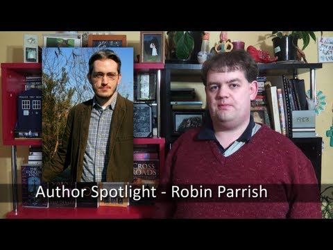 Author Spotlight – Robin Parrish (Stories 1.3) | The Collings Zone