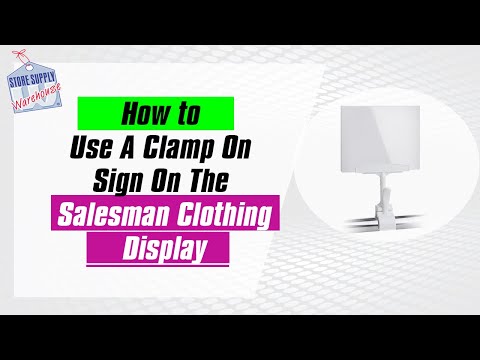 Clothing Racks - How to Use A Clamp On Sign On The Salesman Clothing Display