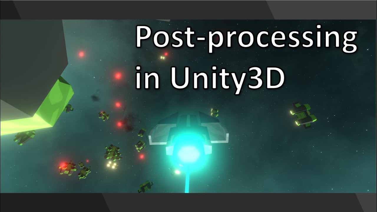 Post Processing and Scripted Light Intensity