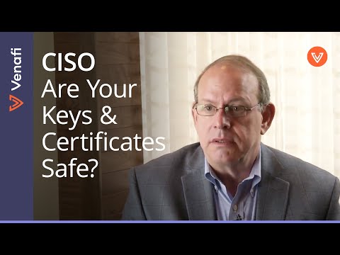 CISO Tim Callahan Speaks on Keys and Certificates | Venafi