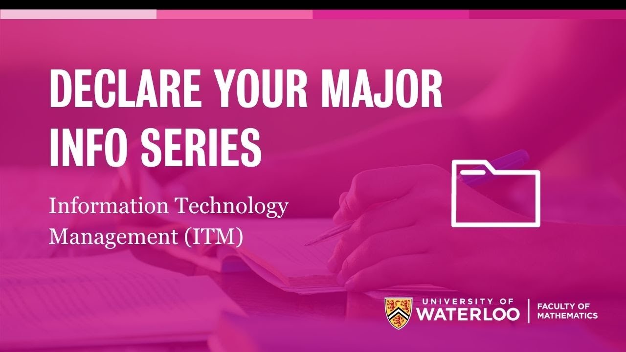 Declare your major: Information Technology Management
