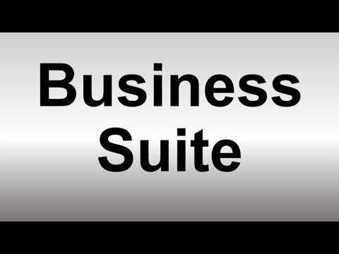 How to Pronounce Business Suite
