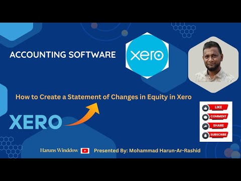 How to Create a Statement of Changes in Equity in Xero || Xero-Part-39 ||