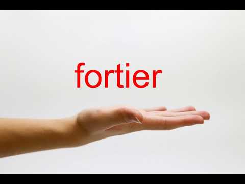 How to Pronounce fortier - American English