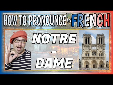 "Notre-Dame" Natural FRENCH Pronounciation │ How to pronounce "Notre-Dame" in French