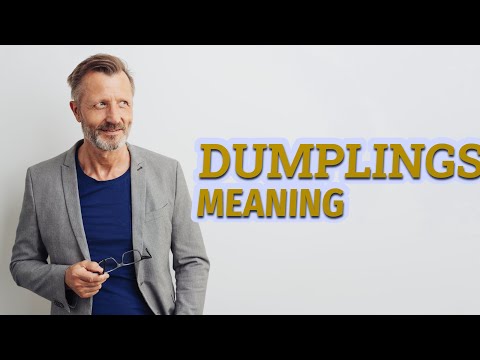 Dumplings | Definition of dumplings 📖 📖 📖