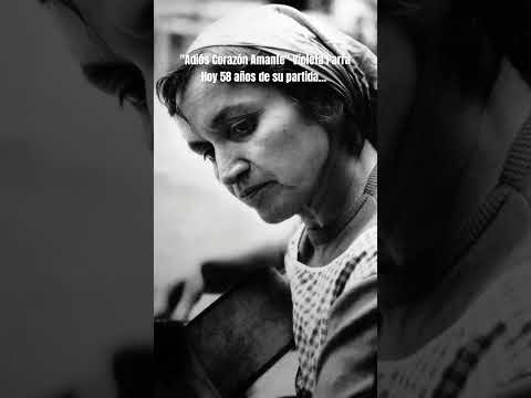 Adiós Corazón Amante. Violeta Parra