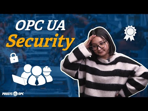 Learn OPC UA Basics #4: OPC UA Security