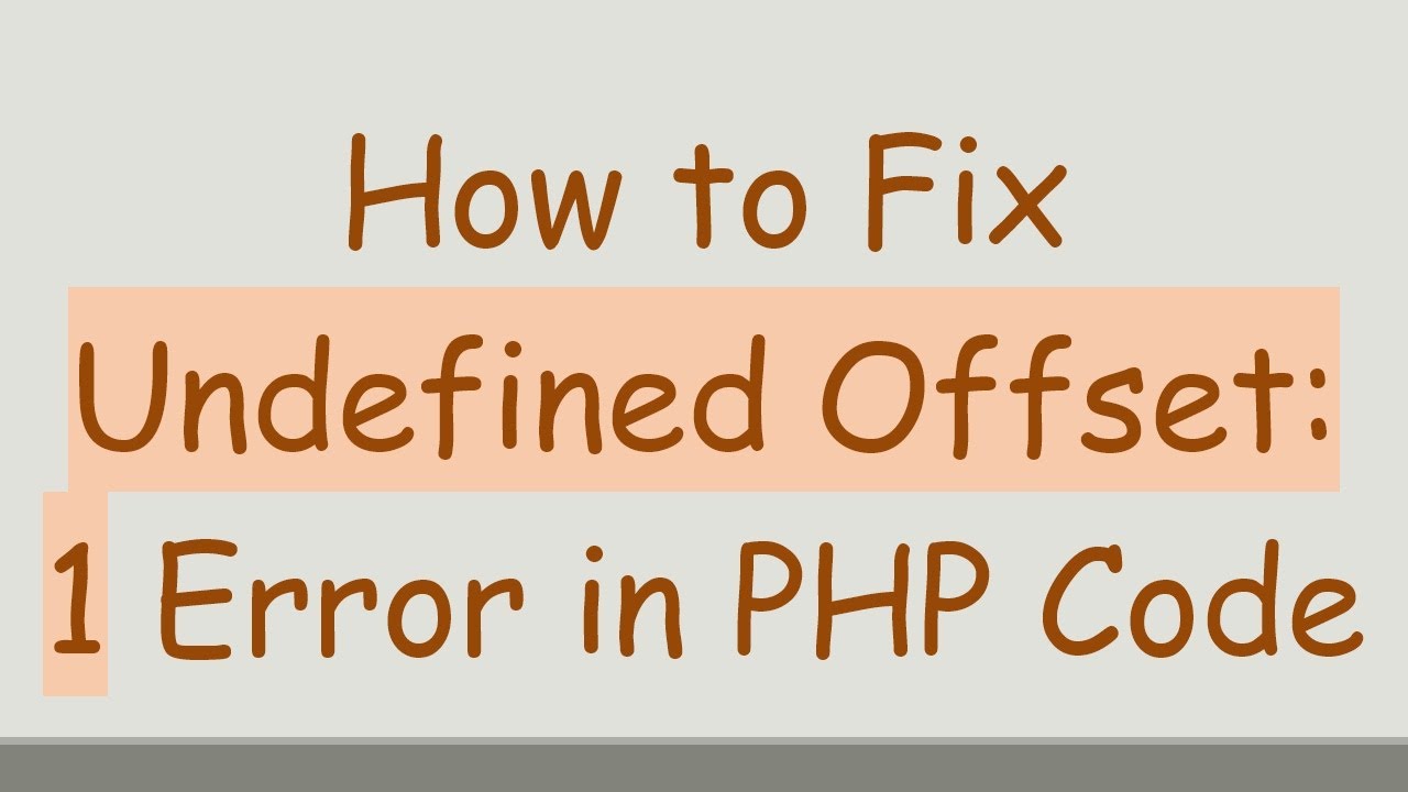 How to Fix Undefined Offset: 1 Error in PHP Code